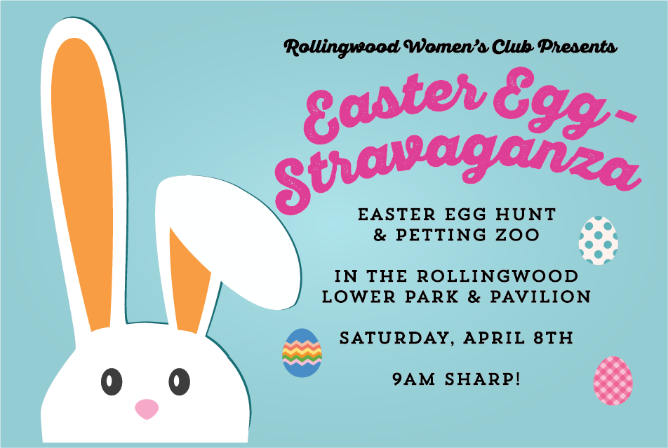 Rollingwood Women's Club Easter Egg-Stravaganza on Saturday, April 8th ...